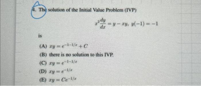 Solved 4. Thy solution of the Initial Value Problem (IVP) | Chegg.com