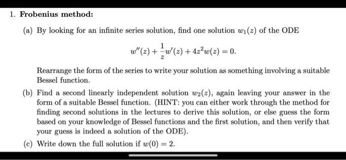 Solved 1. Frobenius method: (a) By looking for an infinite | Chegg.com