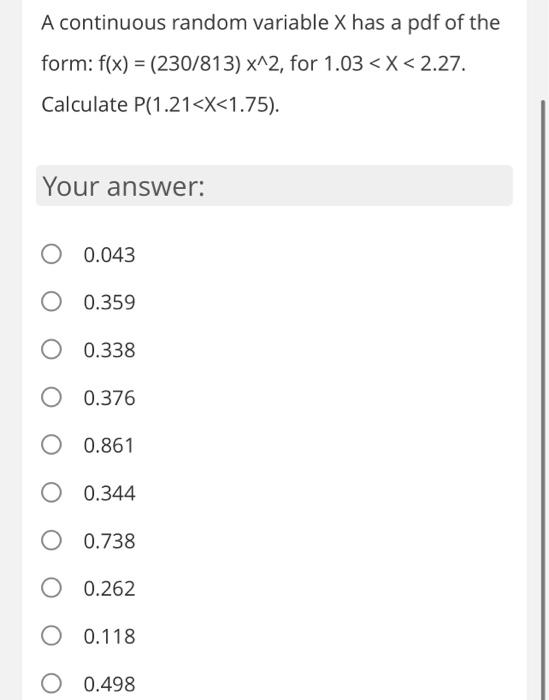Solved A continuous random variable X has a pdf of the form: | Chegg.com