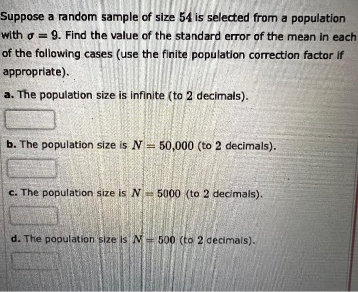 Solved Suppose a random sample of size 54 is selected from a | Chegg.com