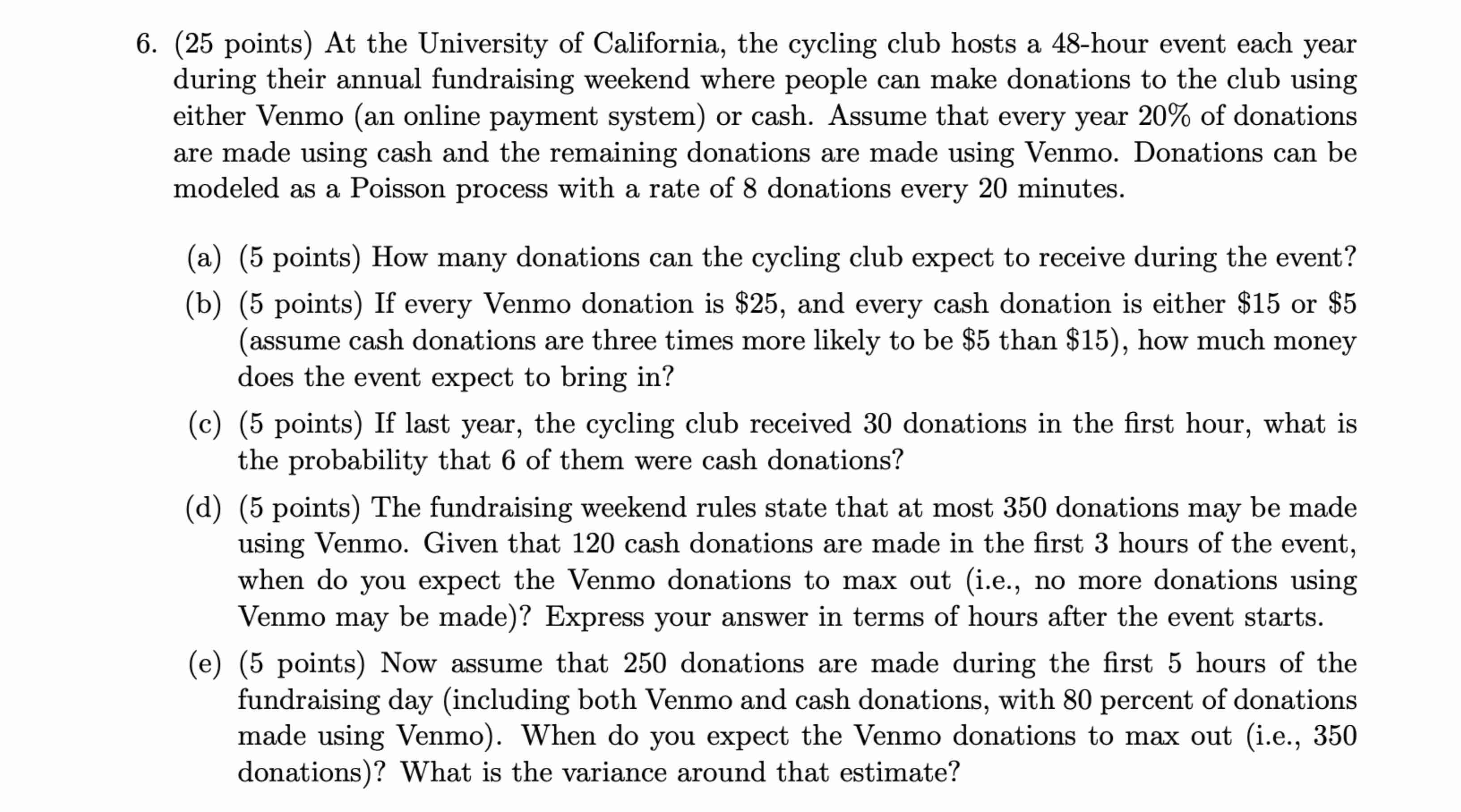 6. (25 ﻿points) ﻿At the University of California, the | Chegg.com