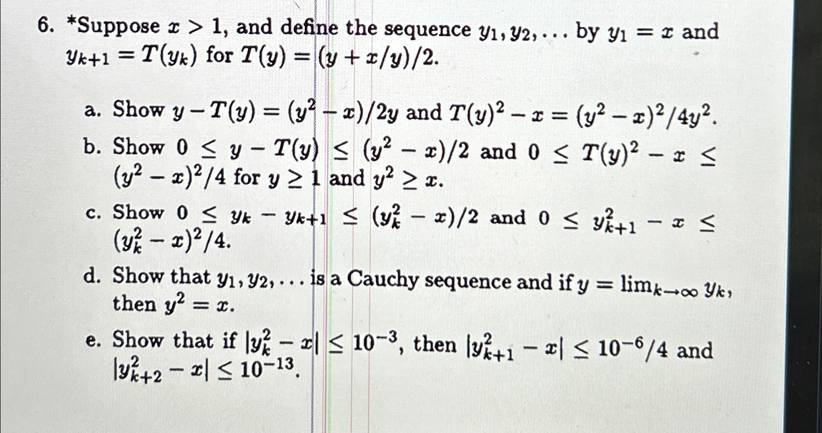 *Suppose x>1, ﻿and define the sequence y1,y2,dots by | Chegg.com