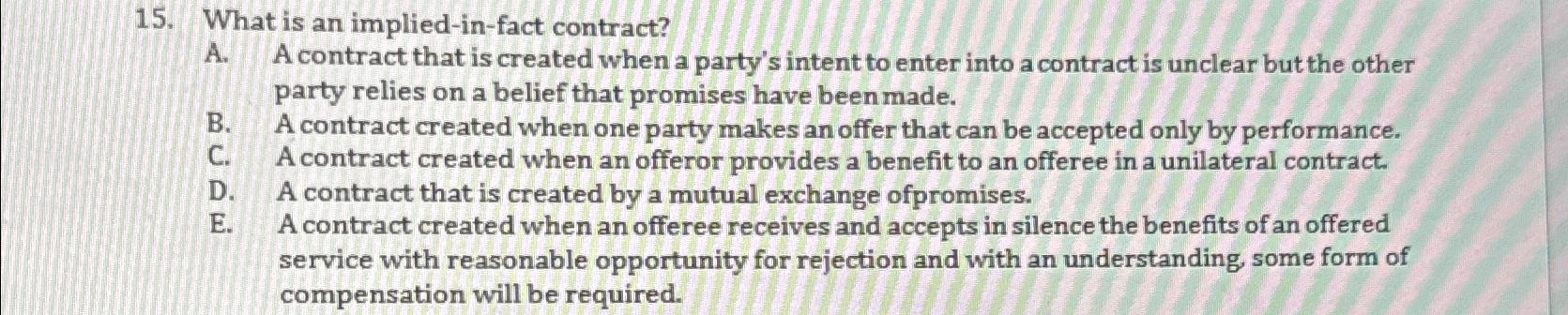 Solved What is an implied-in-fact contract?A. ﻿A contract | Chegg.com