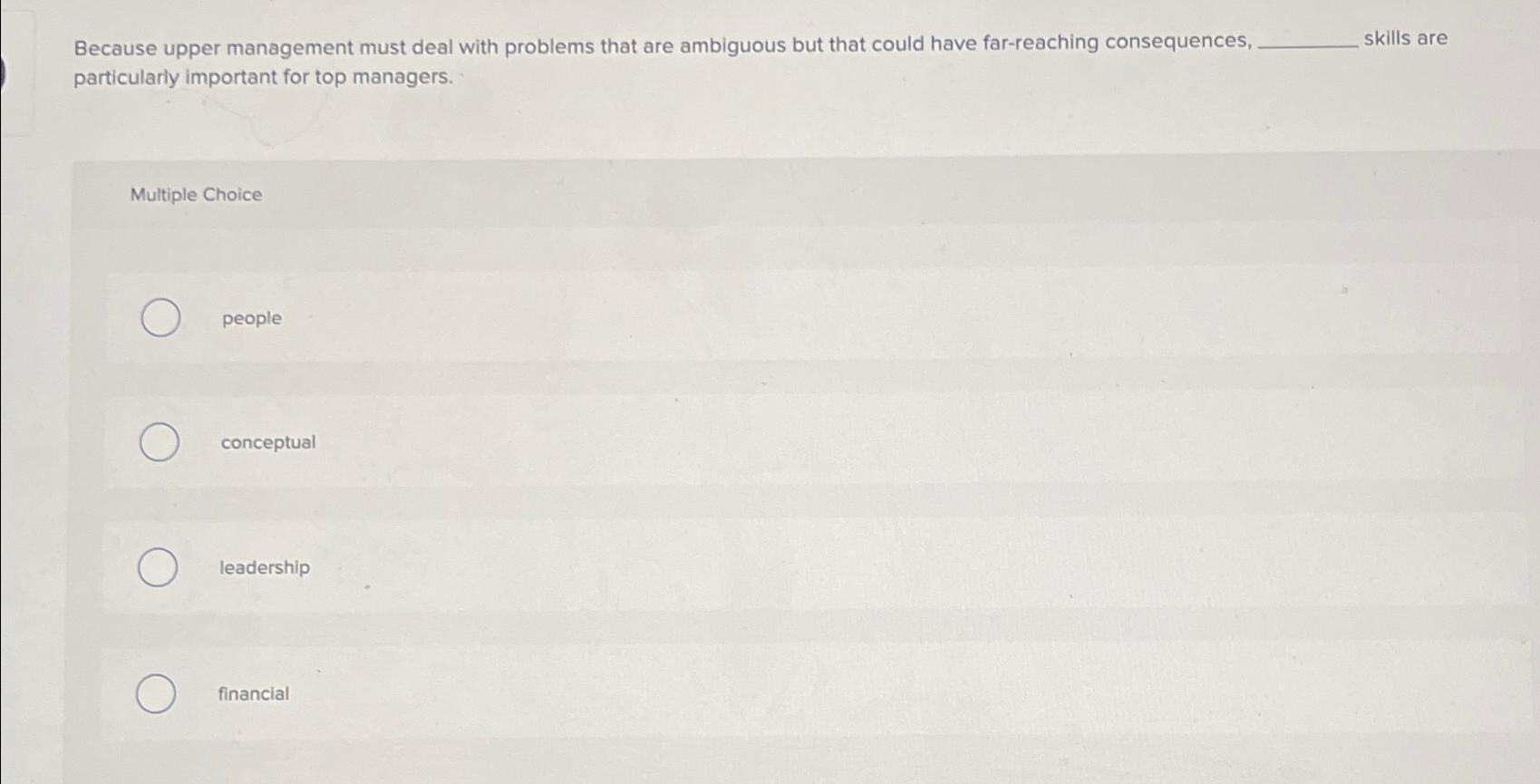 Solved Because upper management must deal with problems that | Chegg.com