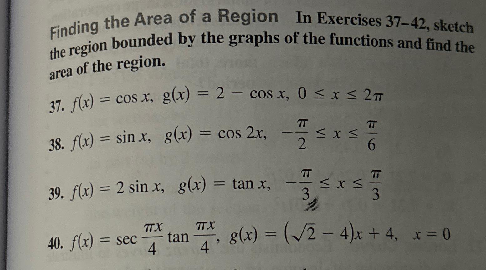 Solved Finding The Area Of A Region In Exercises 37 42 Chegg