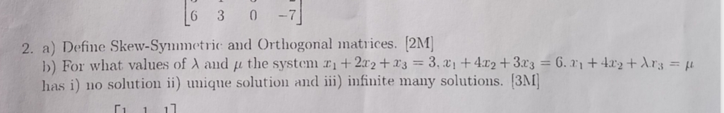 Solved a) ﻿Define Skew-Symmetric and Orthogonal matrices. | Chegg.com