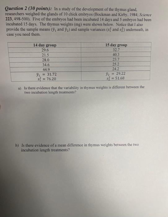 Solved Question 2 ( 30 points): In a study of the | Chegg.com