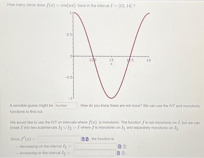 Solved How many zeros does f(x) = cos(x) have in the | Chegg.com