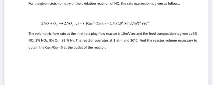 Solved For the given stoichiometry of the oxidation reaction | Chegg.com