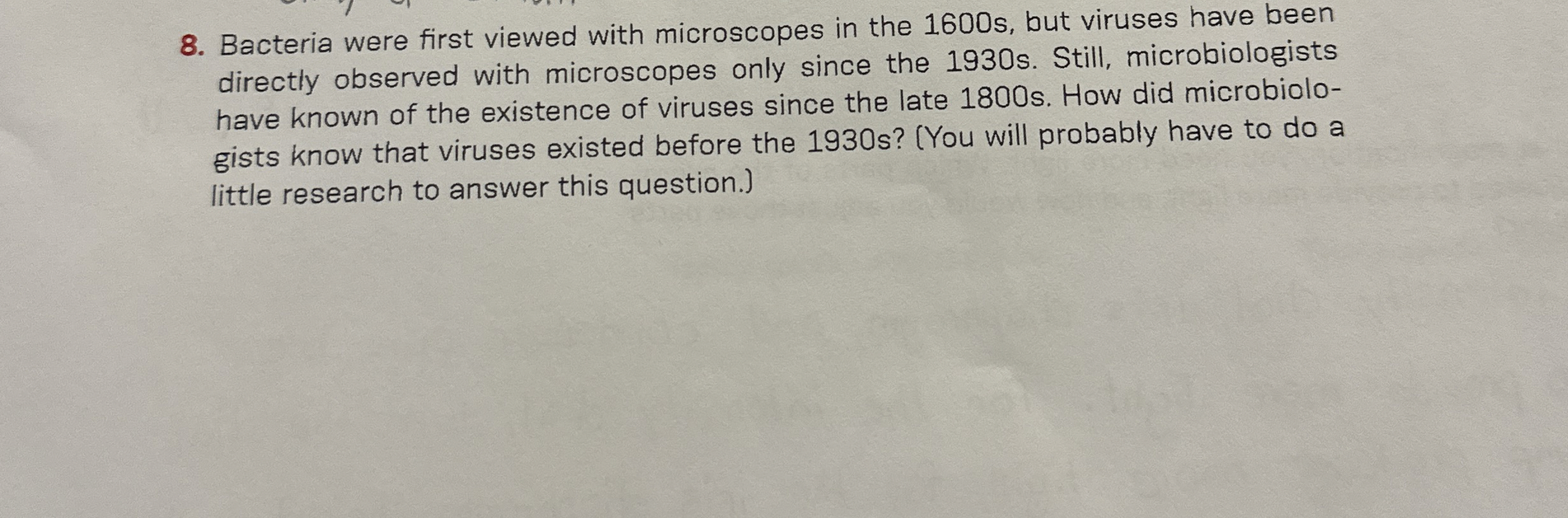 Solved Bacteria were first viewed with microscopes in the | Chegg.com