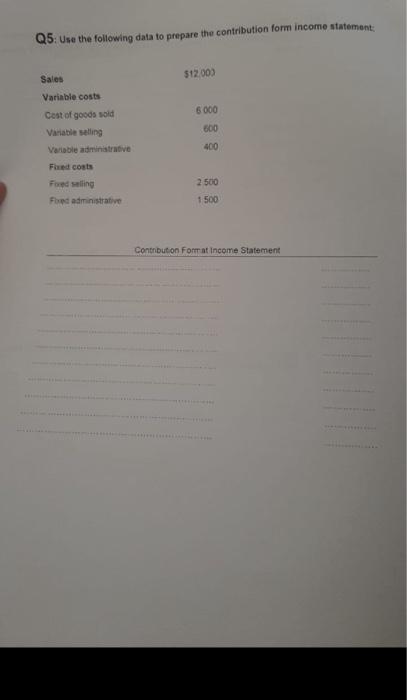 Solved Q.5: Use the following data to prepare the | Chegg.com