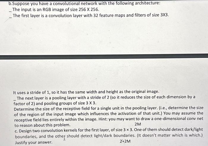 Solved b.Suppose you have a convolutional network with the | Chegg.com