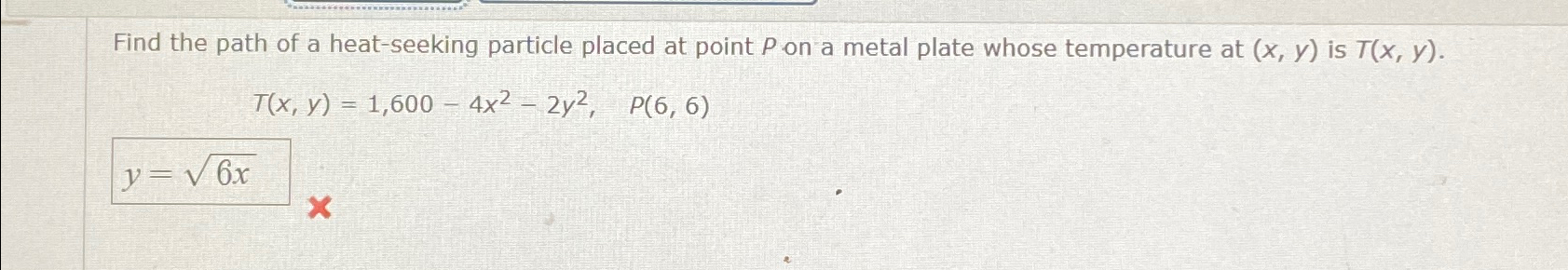 Solved Find the path of a heat-seeking particle placed at | Chegg.com