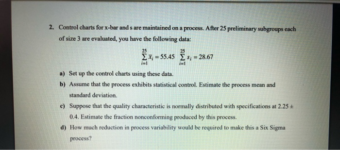 Solved 2 Control Charts For X bar And S Are Maintained On A Chegg solved-2-control-charts-for-x-bar-and-s-are-maintained-on-a-chegg