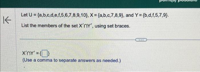 Solved K (a,b,c,d,e,f,5,6,7,8,9,10), X= {a,b,c,7,8,9), and | Chegg.com