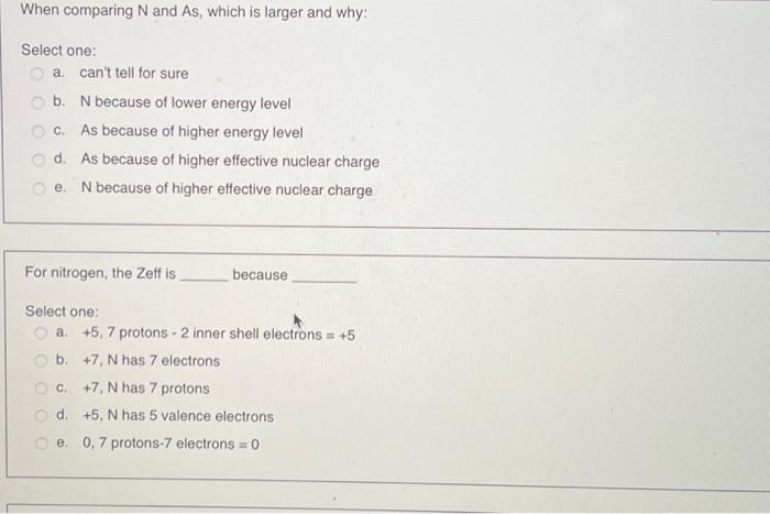 Solved When comparing N and As, which is larger and why: | Chegg.com
