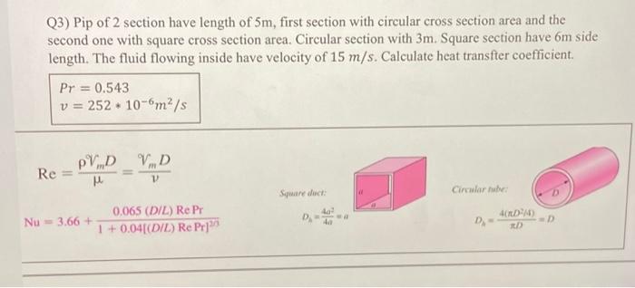 Solved Q3) Pip of 2 section have length of 5 m, first | Chegg.com