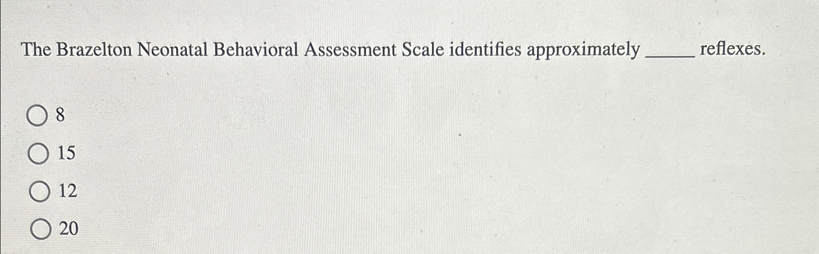 Solved The Brazelton Neonatal Behavioral Assessment Scale | Chegg.com