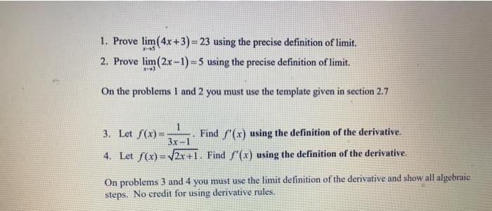 Solved 1. Prove lim(4x+3)= 23 using the precise definition | Chegg.com