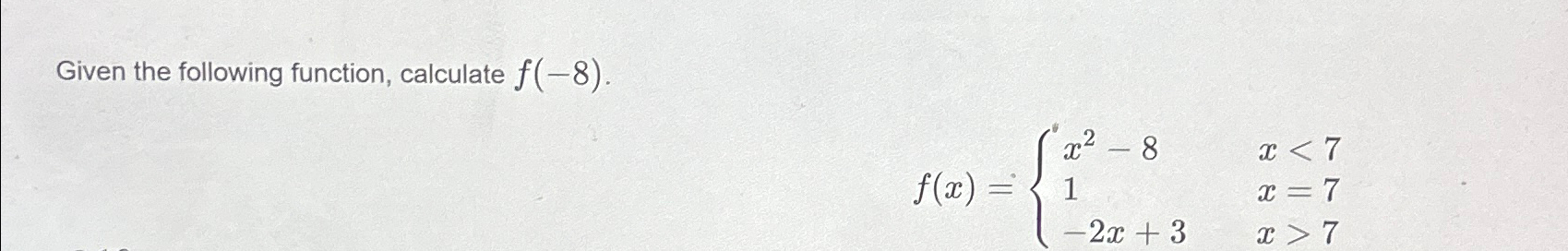 Solved Given the following function, calculate | Chegg.com