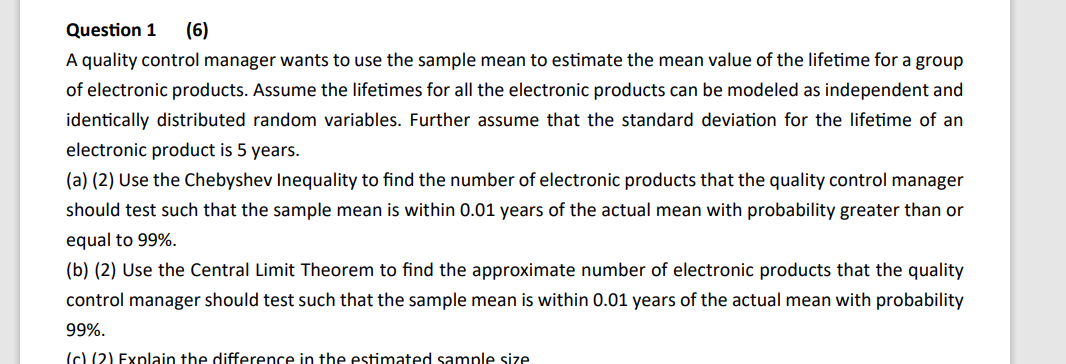 Solved Question 1 (6)A quality control manager wants to use | Chegg.com