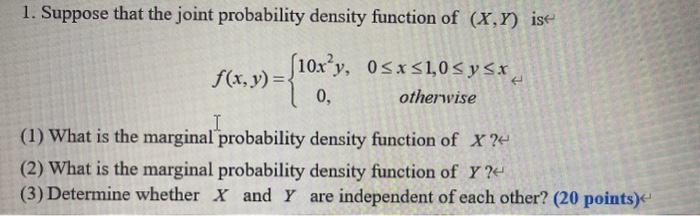 Solved 1. Suppose that the joint probability density | Chegg.com