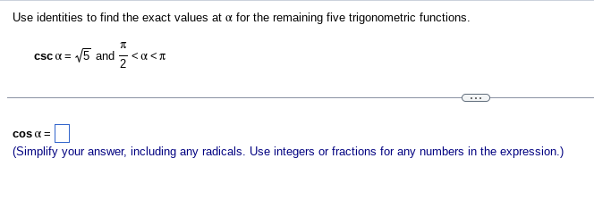 Solved Use identities to find the exact values at α ﻿for the | Chegg.com