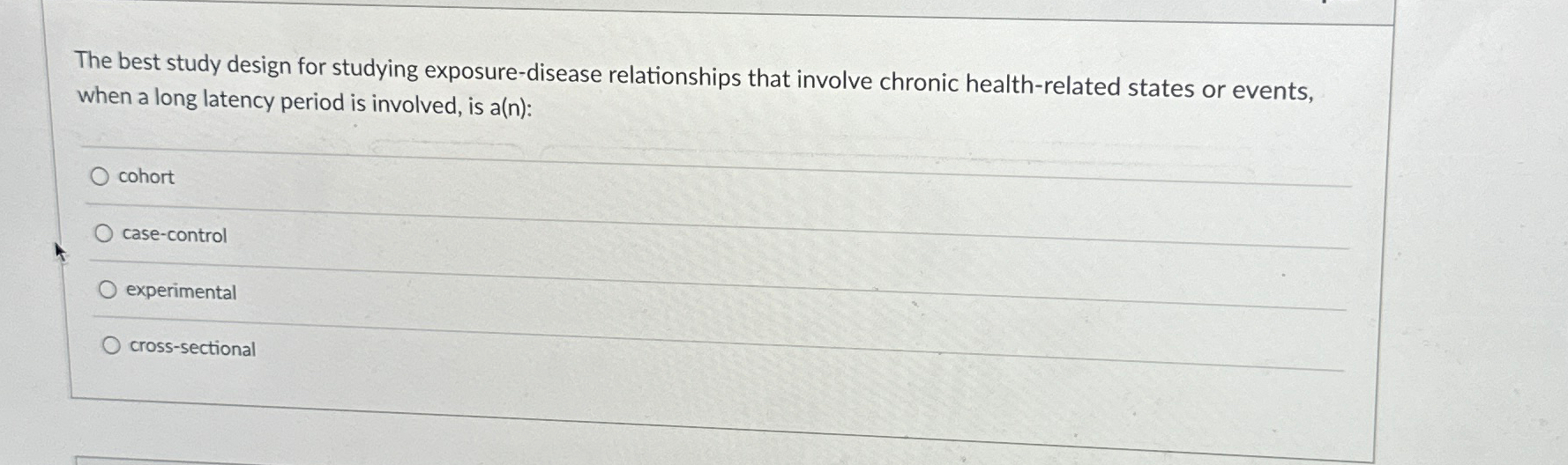 Solved The best study design for studying exposure-disease | Chegg.com