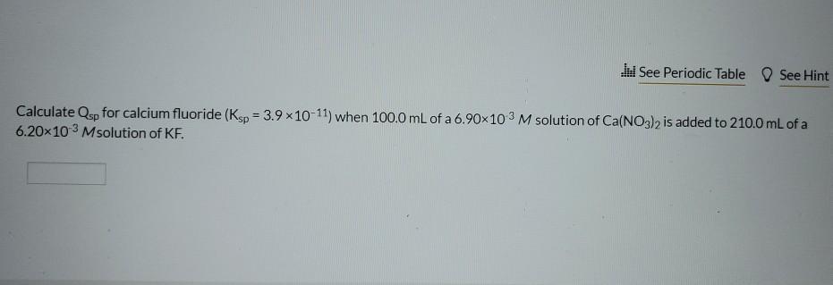 Solved See Periodic Table See Hint Calculate Qsp for calcium | Chegg.com