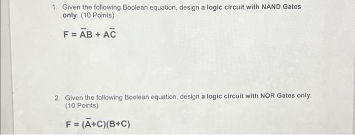 Solved 1. Given the following Boolean equation, design a | Chegg.com