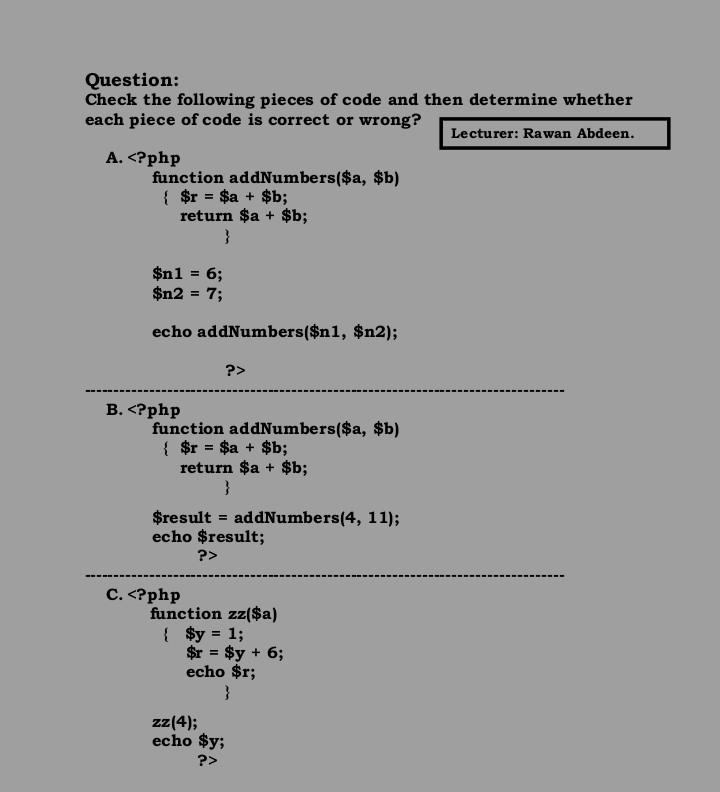 Solved Question: Check the following pieces of code and then | Chegg.com