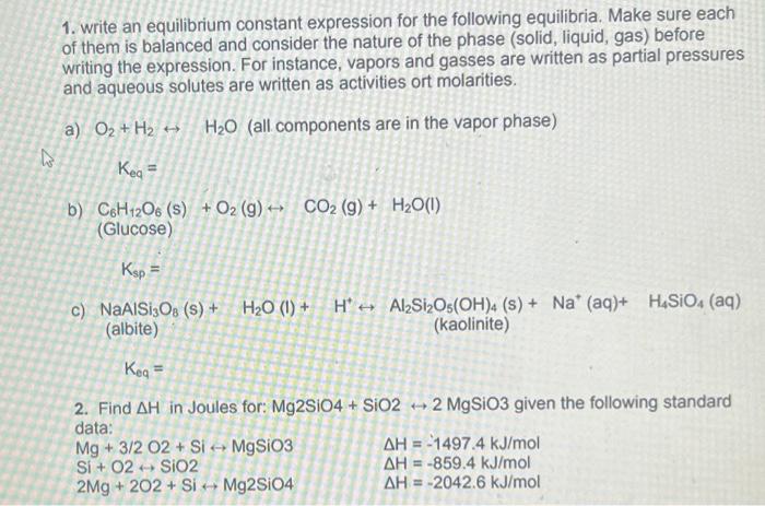 Solved 1. write an equilibrium constant expression for the | Chegg.com