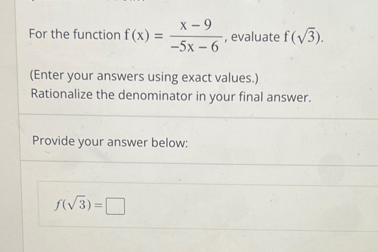 Solved For the function f(x)=x-9-5x-6, ﻿evaluate | Chegg.com