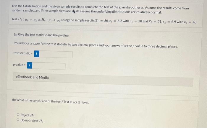 Solved Use the t-distribution and the given sample results | Chegg.com