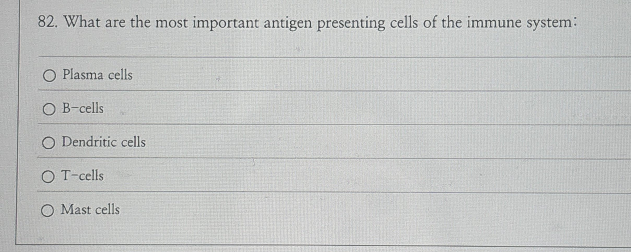 Solved What are the most important antigen presenting cells | Chegg.com