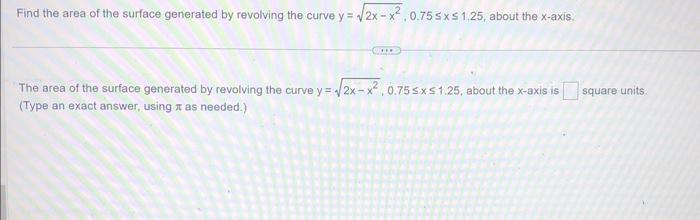 Solved Find the area of the surface generated by revolving | Chegg.com