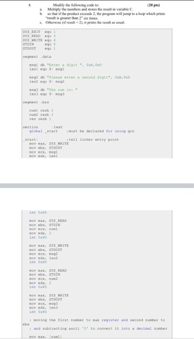 Modify the following code to (2016) Multiply the | Chegg.com