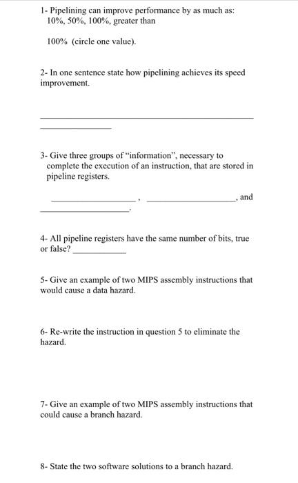 Solved 1- Pipelining can improve performance by as much as: | Chegg.com