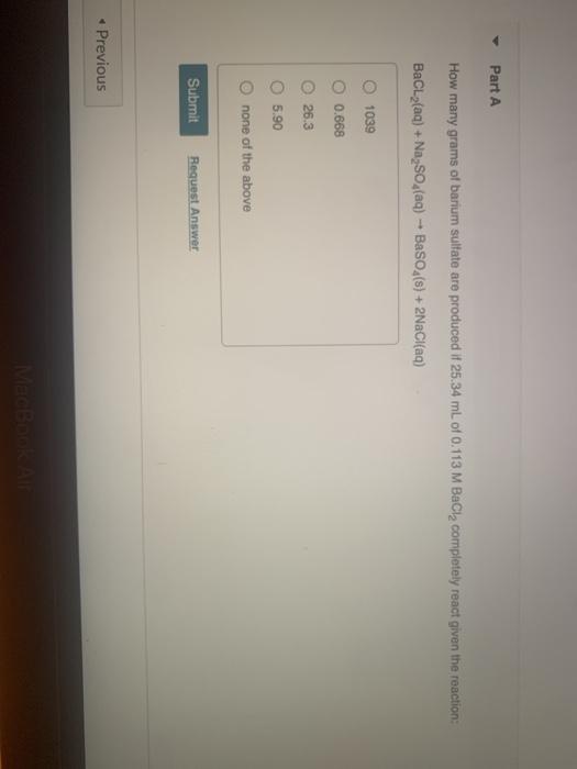 Solved Part A How many grams of barium sulfate are produced | Chegg.com