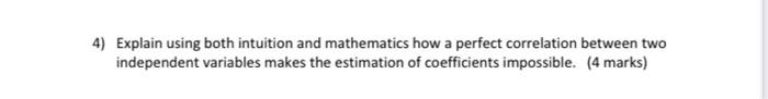 Solved Explain using both intuition and mathematics how a | Chegg.com