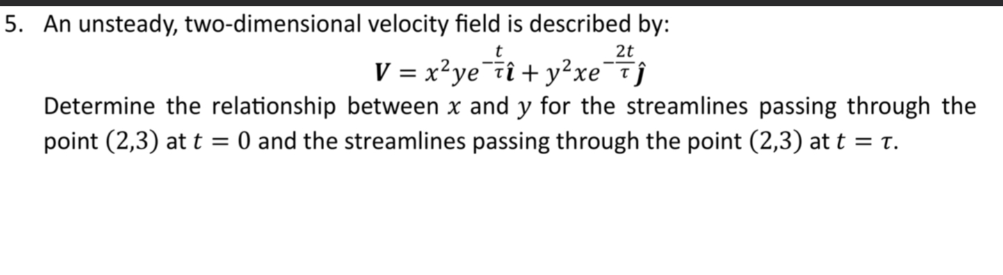 Solved An unsteady, two-dimensional velocity field is | Chegg.com