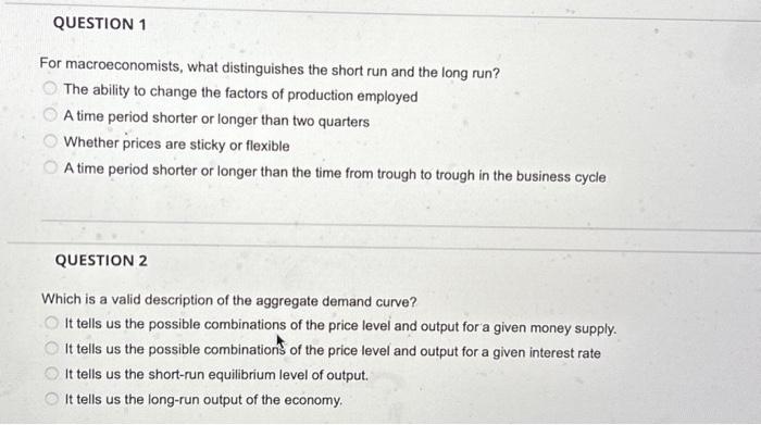 Solved QUESTION 1 For macroeconomists, what distinguishes | Chegg.com