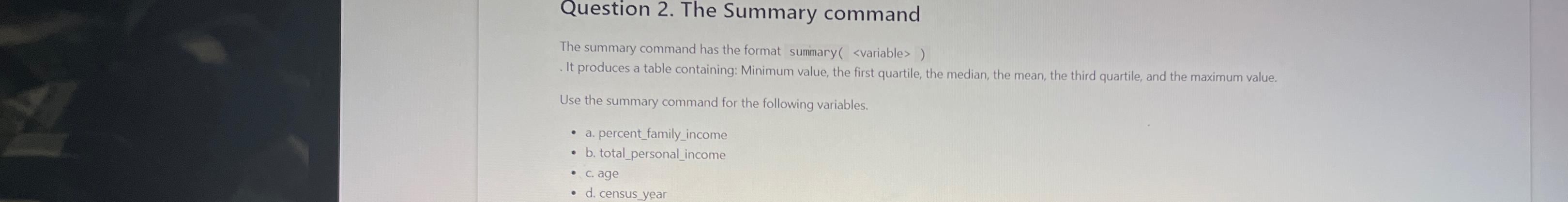 Solved How to use the summary command, what code to run | Chegg.com