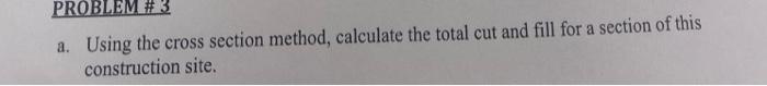 PROBLEM #3 a. Using the cross section method, | Chegg.com