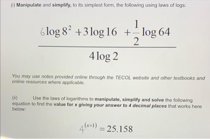 Solved (i) Manipulate and simplify, to its simplest form, | Chegg.com