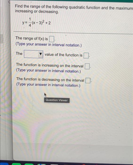 Solved Find the range of the following quadratic function | Chegg.com