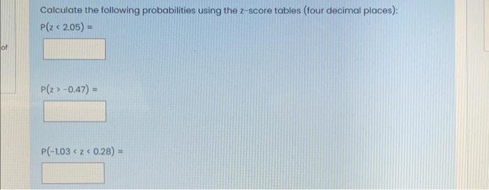 Solved Calculate the following probabilities using the | Chegg.com