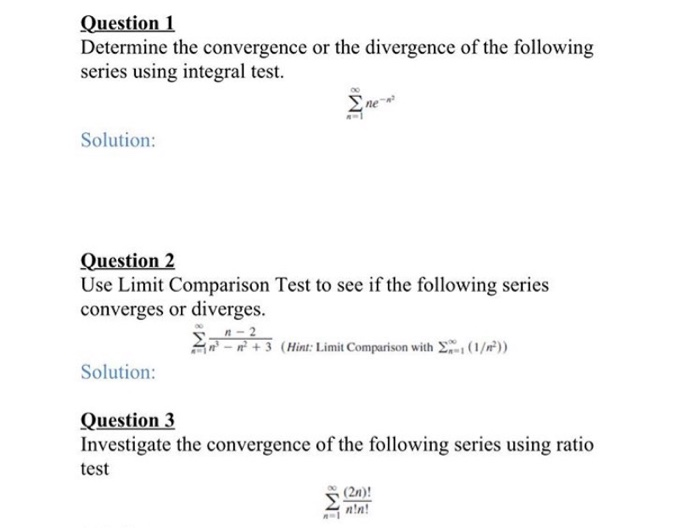 Solved Question 1 Determine the convergence or the | Chegg.com