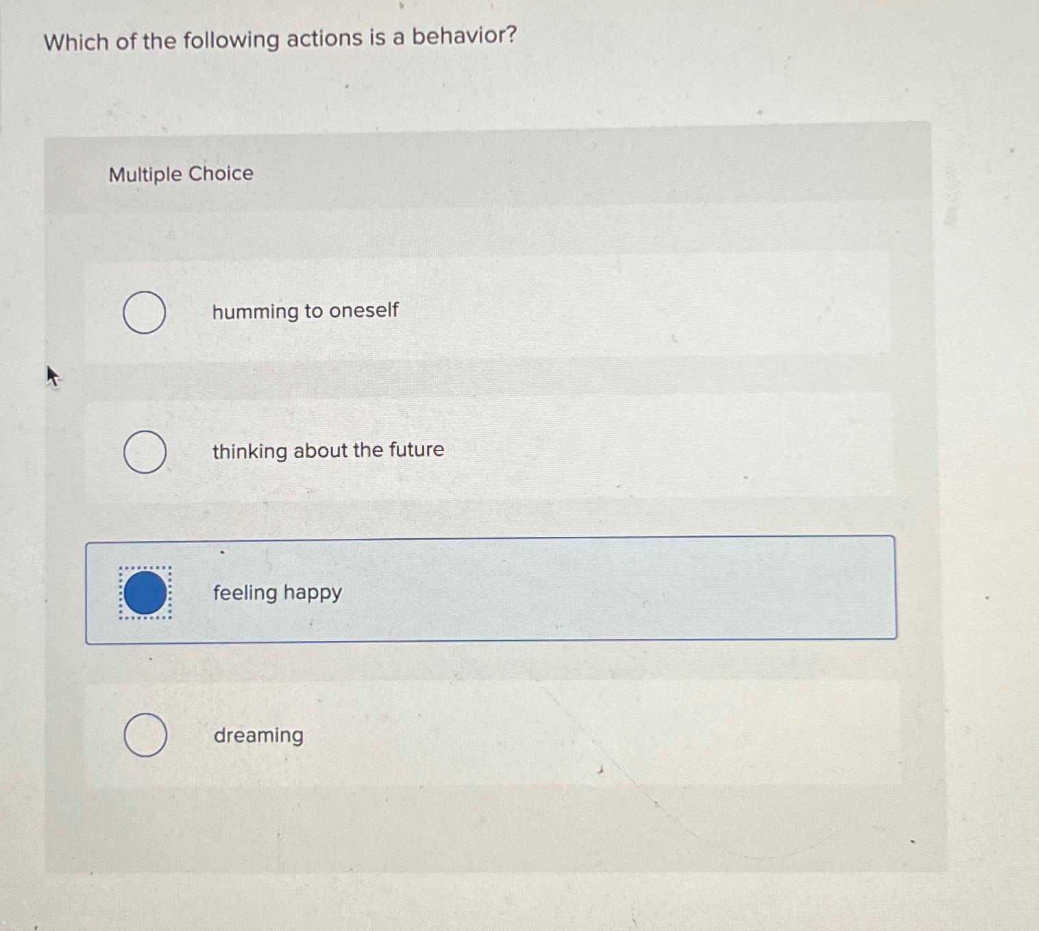Solved Which of the following actions is a behavior?Multiple | Chegg.com