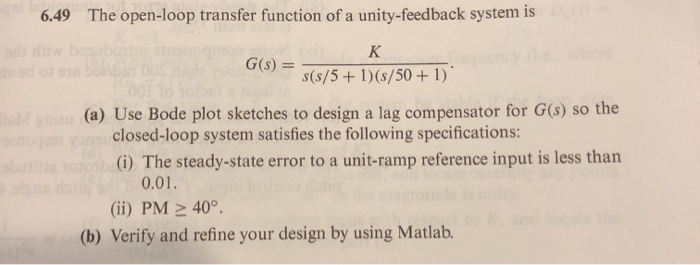 Solved 649 The Open Loop Transfer Function Of A